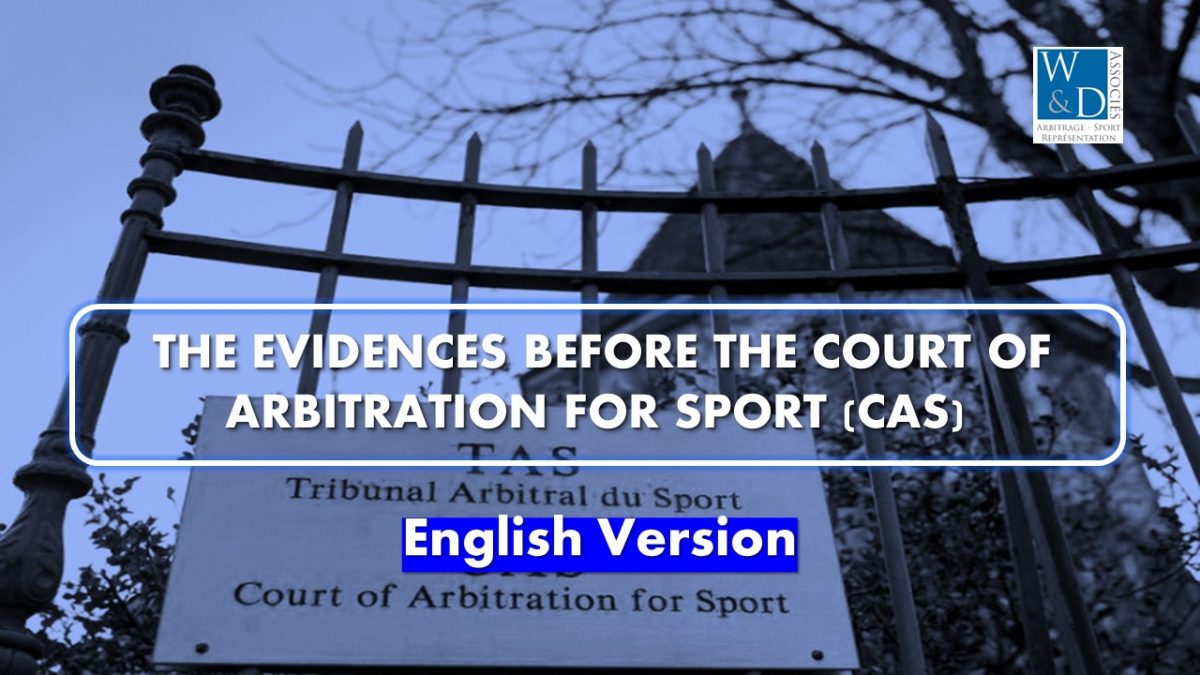 The evidences before the Court of Arbitration for Sport (CAS) – Winter ...