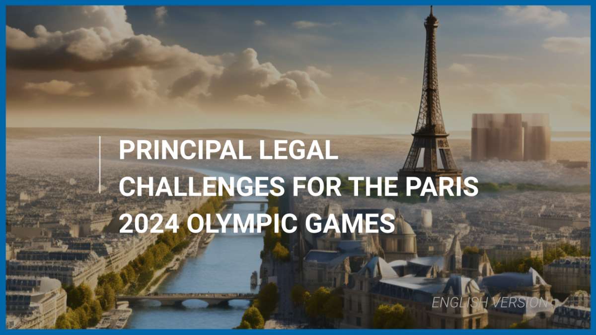 Principal legal challenges for the Paris 2024 Olympic Games – Winter ...